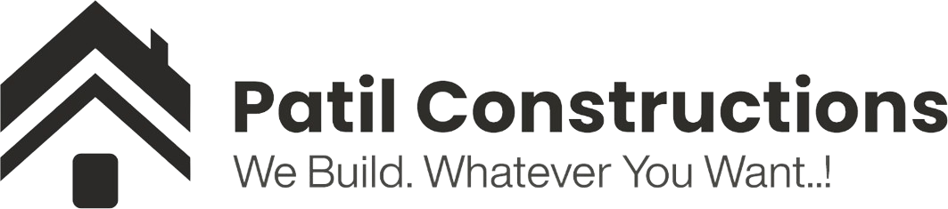 Patil Constructions – We Build.. Whatever you Want..!